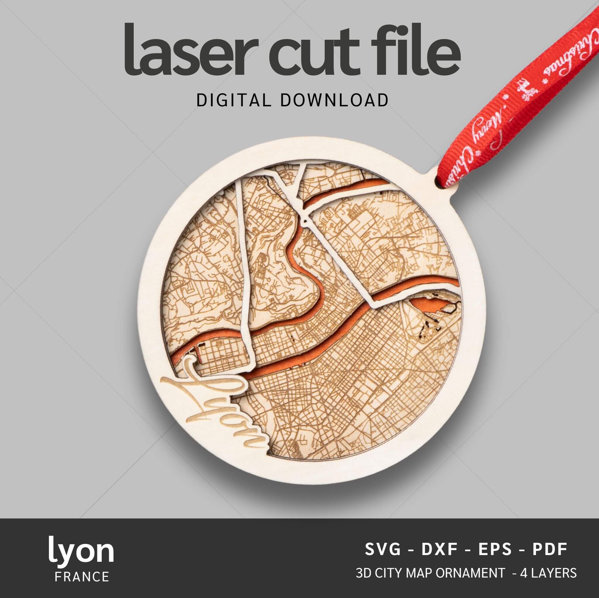 Lyon, France City Map Ornaments Files - 4 Layers - Svg/Ai/Dxf/Pdf – Moc ...
